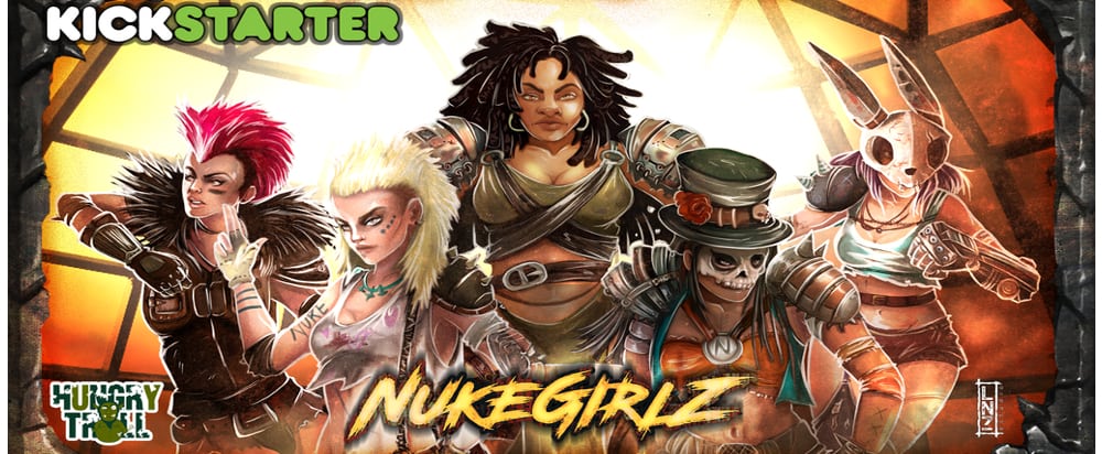 Próximamente el nuevo Kickstarter de Hungry Troll: Nuke Girlz Fantasy ...