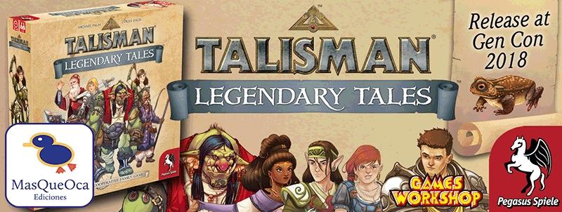 TALISMAN Legendary Tales será editado en castellano por MasqueOca - Fanhammer