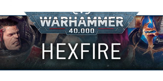 Anunciada Hexfire , la nueva caja de inicio de Warhammer 40000 - Fanhammer